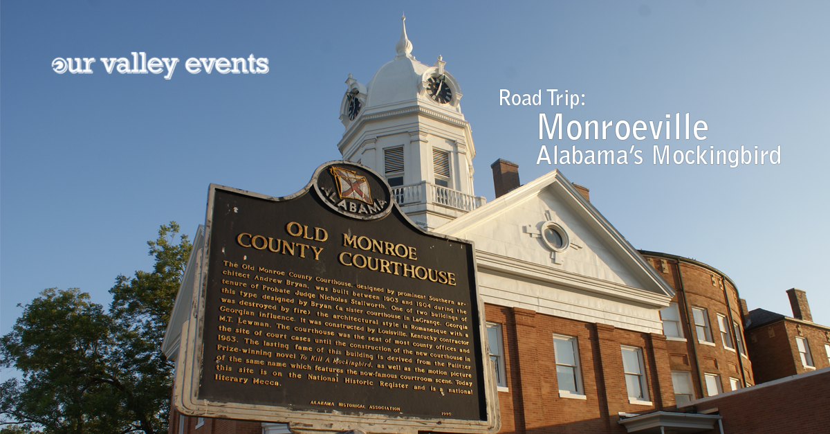 Road Trip: Monroeville - Our Valley Events